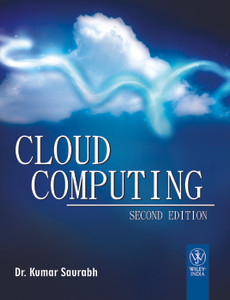 Cloud Computing 2nd Edition: Buy Cloud Computing 2nd Edition by Saurabh Kumar at Low Price in ...
