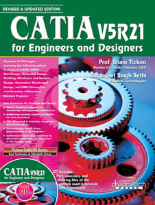 Catia V5r21 for Engineers and Designers (with CD): Buy Catia V5r21 for Engineers and Designers ...