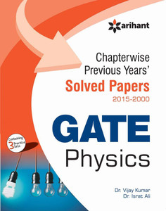 Chapterwise GATE Physics Solved Papers (2015-2000) 5 Edition: Buy Chapterwise GATE Physics ...