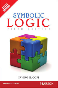 Symbolic Logic 5e 5th Edition: Buy Symbolic Logic 5e 5th Edition by Late Irving M. Copi at Low ...