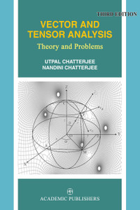 Vector & Tensor Analysis 3rd Ed: Buy Vector & Tensor Analysis 3rd Ed by Utpal Chatterjee ...