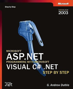 Microsoft ASP NET Programming With Microsoft Visual C NET Version