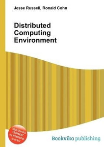 Distributed Computing Environment: Buy Distributed Computing Environment by unknown at Low Price ...