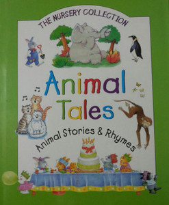 The Nursery Collection-Animal Tales,Animal Stories & Rhymes: Buy The ...