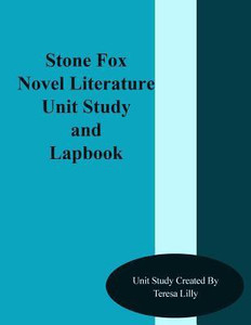 Stone Fox Novel Literature Unit Study and Lapbook: Buy Stone Fox Novel ...