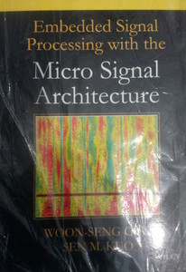 EMBEDDED SIGNAL PROCESSING WITH THE MICRO SIGNAL ARCHITECTURE: Buy EMBEDDED SIGNAL PROCESSING ...