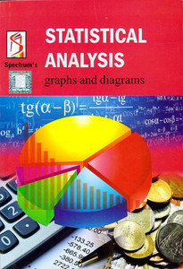 Spectrum's Statistical Analysis (Graphs and Diagrams) by Kalpana Rajaram: Buy Spectrum's ...