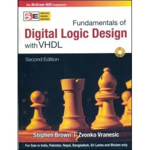 Fundamentals of Digital Logic Design with VHDL (With CD) 2nd Edition: Buy Fundamentals of ...