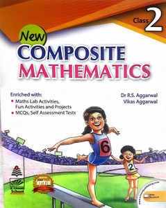 New Composite Mathematics Class 2: Buy New Composite Mathematics Class 2 by Dr. RS Aggarwal ...