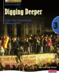 Digging Deeper 3: Into the Twentieth Century Student Book: Buy Digging ...