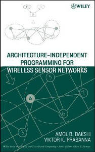 Architecture-Independent Programming for Wireless Sensor Networks 1st Edition: Buy Architecture ...