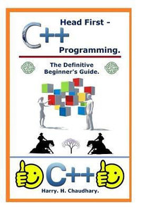 Head First C++ Programming: : The Definitive Beginner's Guide.: Buy Head First C++ Programming ...
