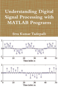 Understanding Digital Signal Processing with MATLAB Programs: Buy Understanding Digital Signal ...