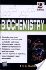 Biochemistry 2nd Edition: Buy Biochemistry 2nd Edition by S Rastogi at Low Price in India ...