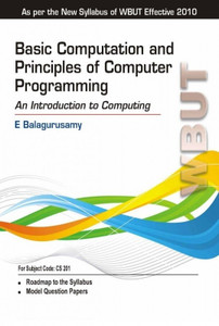 Basic Computation And Principles Of Computer Programming An