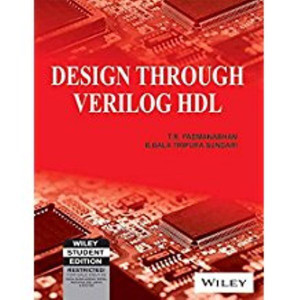 Design Through Verilog Hdl: Buy Design Through Verilog Hdl by B. Bala Tripura Sundari T. R ...