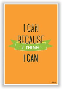 Wall Poster I Can because I Think I Can Motivational Quote Paper Print ...