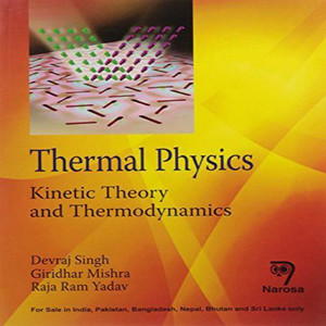 Thermal Physics - Kinetic Theory and Thermodynamics: Buy Thermal Physics - Kinetic Theory and ...