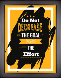 Motivational Posters For Room and Home Decor - Do not decrease the goal increase the effort ...