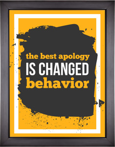 Motivational Posters For Room and Home Decor - the best apology is ...