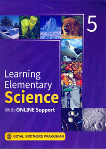 Learning Elementary Science Class - 5: Buy Learning Elementary Science Class - 5 by V.K Sally at ...