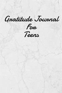 Gratitude Journal for Teens: Buy Gratitude Journal for Teens by ...