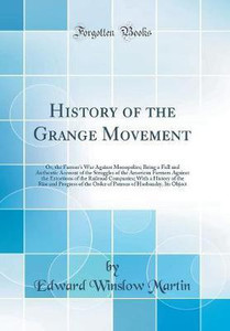History of the Grange Movement: Buy History of the Grange Movement by ...