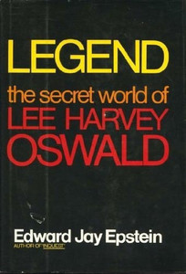 Legend: The Secret World of Lee Harvey Oswald: Buy Legend: The Secret World of Lee Harvey Oswald ...