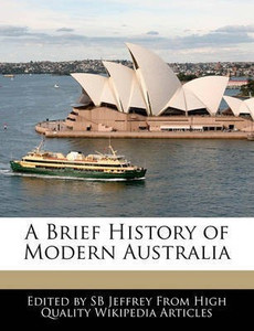 A Brief History of Modern Australia: Buy A Brief History of Modern ...