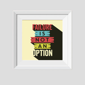 Failure Is Not An Option - White Framed Wall Hanging Motivational Art ...