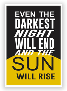Night Will End And Sun Will Rise Motivational Wall Art Poster 12 x 18 ...
