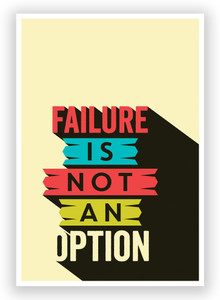 Failure Is Not An Option Motivational Wall Art Poster 12 x 18 Inch ...