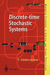Discrete-time Stochastic Systems: Buy Discrete-time Stochastic Systems by Soederstroem Torsten ...