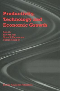Productivity, Technology and Economic Growth: Buy Productivity ...