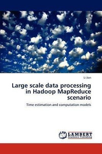 Large Scale Data Processing In Hadoop Mapreduce Scenario Buy Large
