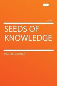 Seeds of Knowledge: Buy Seeds of Knowledge by Corner Corner at Low Price in India | Flipkart.com