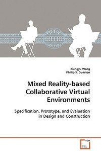 Mixed Reality-based Collaborative Virtual Environments: Buy Mixed Reality-based Collaborative ...