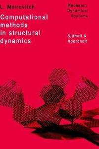Computational Methods in Structural Dynamics: Buy Computational Methods in Structural Dynamics ...
