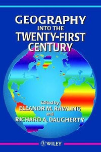 Geography into the Twenty-First Century (Paper only): Buy Geography ...