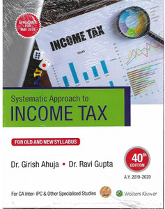 Systematic Approach To Income Tax By Dr. Girish Ahuja & Dr. Ravi Gupta (Old & New Syllabus) For ...