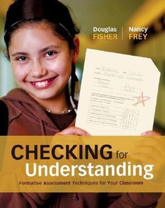 Checking for Understanding - Formative Assessment Techniques for Your ...