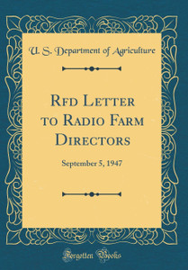 Rfd Letter to Radio Farm Directors: September 5, 1947 (Classic Reprint): Buy Rfd Letter to Radio ...