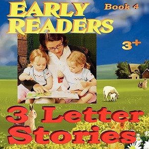 Early Readers 3 Letter Stories: Buy Early Readers 3 Letter Stories by ...