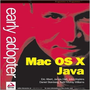 Early Adopter Mac OS X Java: Buy Early Adopter Mac OS X Java by Steinber Daniel at Low Price in ...