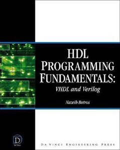 HDL Programming Fundamentals: Buy HDL Programming Fundamentals by Botros Nazeih M. at Low Price ...
