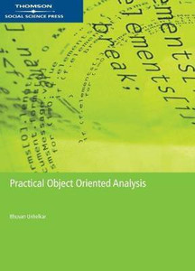 Practical Objected Oriented Analysis: Buy Practical Objected Oriented Analysis by Unhelkar ...