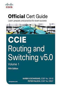 CCIE Routing and Switching v5.0 Official Cert Guide, Volume 1: Buy CCIE Routing and Switching v5 ...