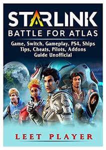 Starlink Battle for Atlas Game, Switch, Gameplay, Ps4, Ships, Tips, Cheats, Pilots, Addons ...