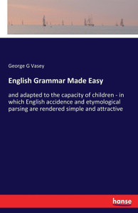 English Grammar Made Easy: Buy English Grammar Made Easy by Vasey ...