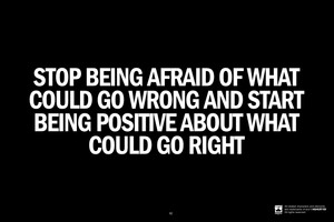 Wall Art - Stop Being Afraid of What Could Go Wrong and Start Being ...